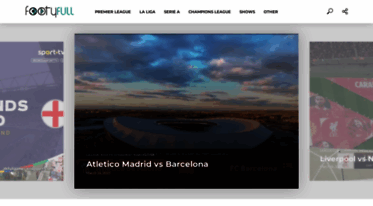 Get Footyfull.com news - FootyFull - Watch Football Full Match Replay ...